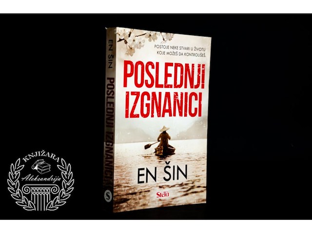 POSLEDNJI IZGNANICI - En Šin