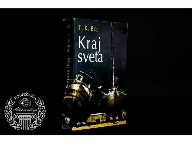 KRAJ SVETA - T. K. Bojl