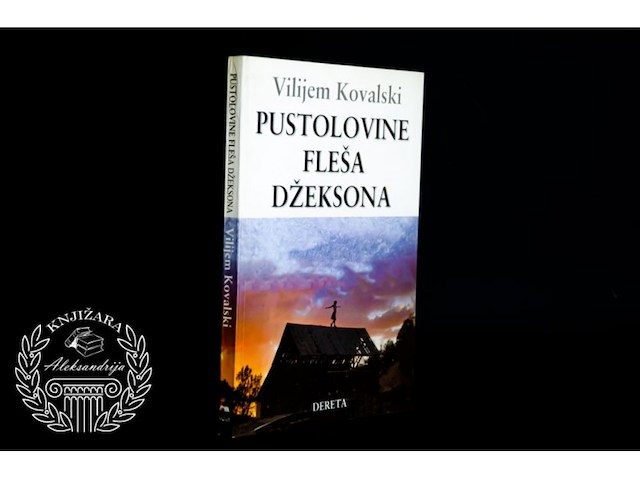 PUSTOLINE FLEŠA DŽEKSONA - Vilijem Kovalski