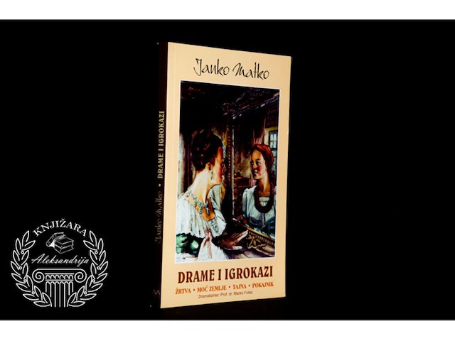 DRAME I PUTOKAZI - Janko Matko
