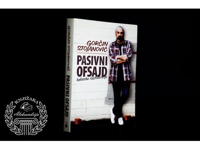 PASIVNI OFSAJD - Gorčin Stojanović