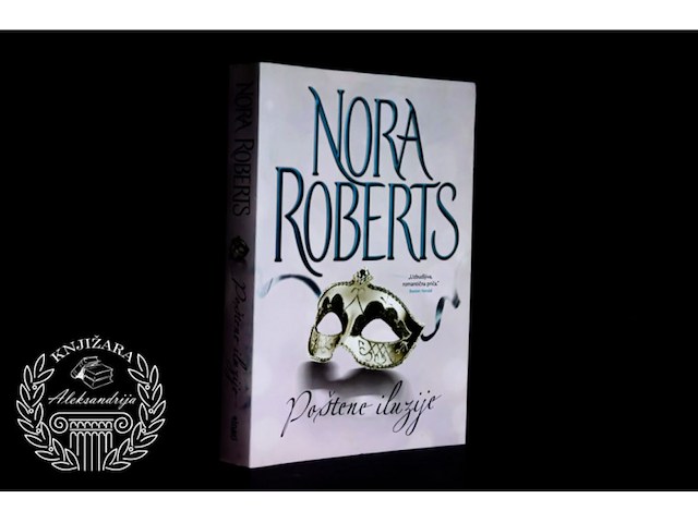 POŠTENE ILUZIJE - Nora Roberts