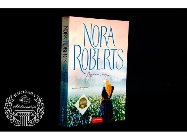 PONOVO SVOJA - Nora Roberts