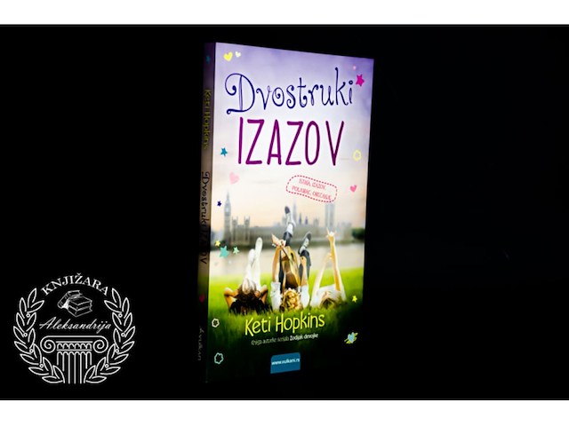 DVOSTRUKI IZAZOV - Keti Hopkins