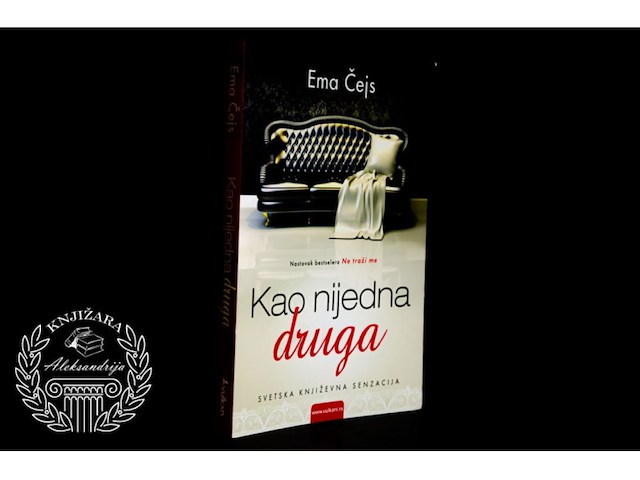 KAO NIJEDNA DRUGA - Ema Čejs