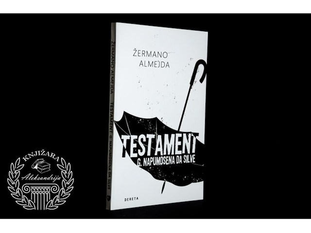 TESTAMENT G. NAPUMOSENA DA SILVE - Žermano Almejda