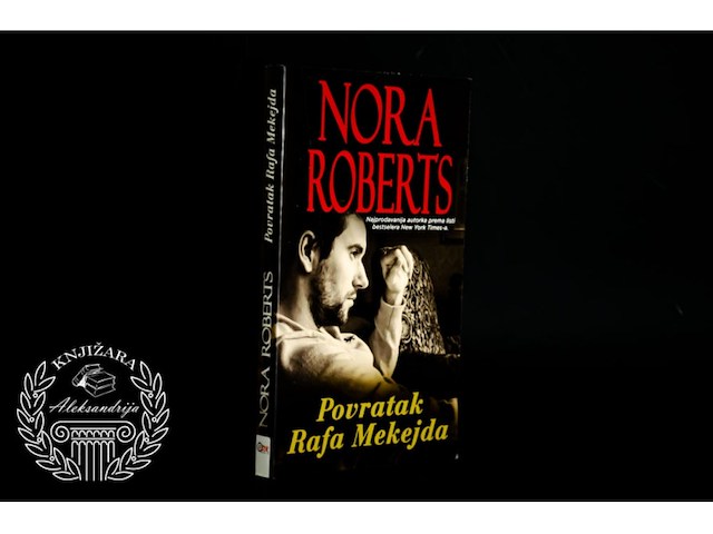 POVRATAK RAFA MEKEJDA - Nora Roberts