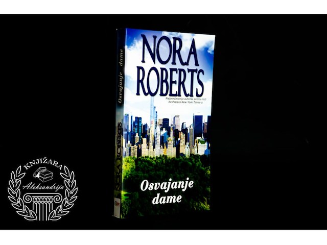 OSVAJANJE DAME - Nora Roberts