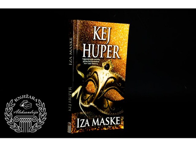 IZA MASKE - Kej Huper