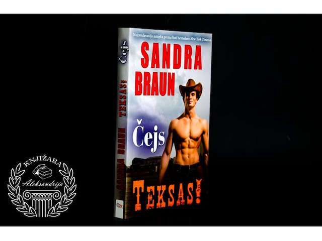 TEKSAS ČEJS - Sandra Braun