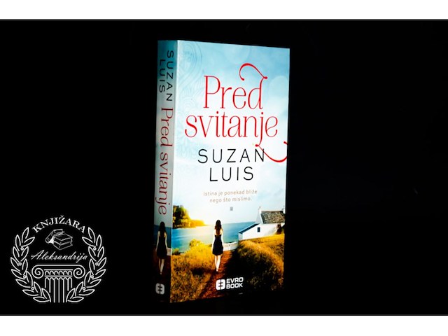PRED SVITANJE - Suzan Luis
