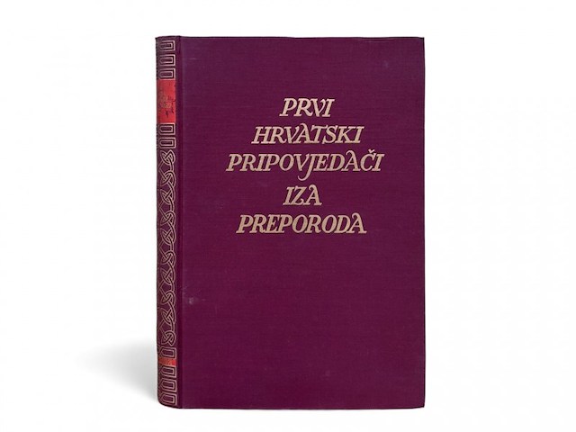 Prvi hrvatski pripovjedači iza preporoda /1935/