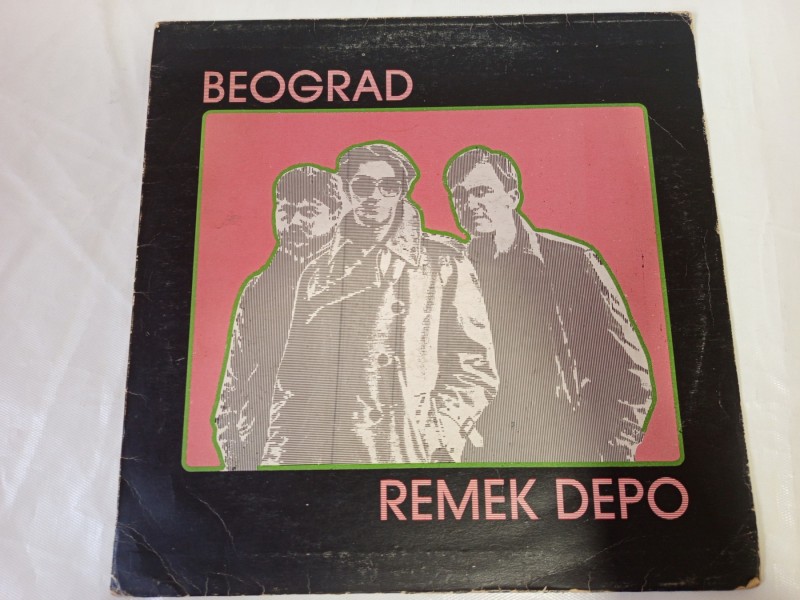 Beograd - Remek Depo / Omot od ploče