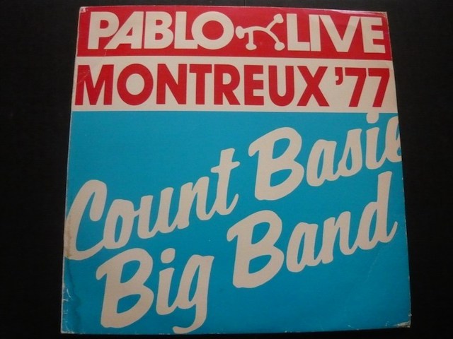 Count Basie Big Band - Monteux 77
