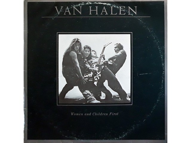 LP*: VAN HALEN - WOMEN AND CHILDREN FIRST (1981) VG+