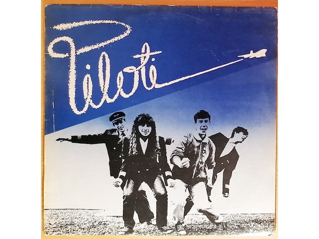 LP PILOTI - Piloti (1981) PGP, VG+, veoma dobra