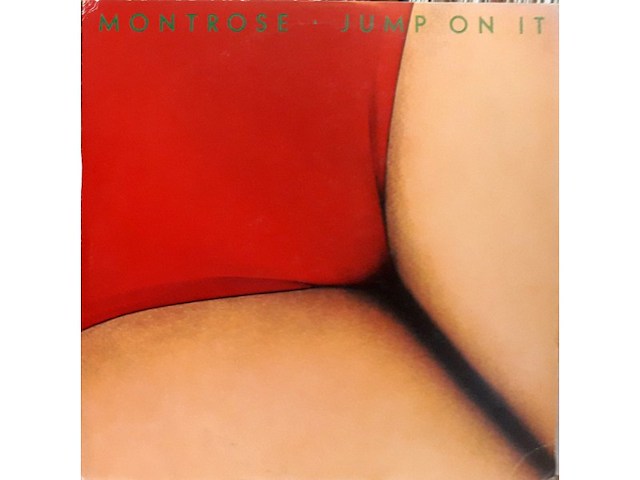 LP*: MONTROSE - JUMP ON IT (JAPAN 1976) MINT
