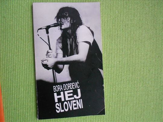 Bora Đorđević - Hej Sloveni - nova