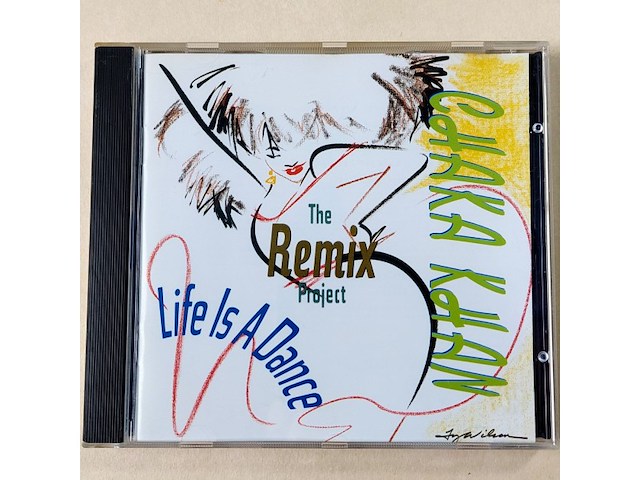 Chaka Khan - Life Is A Dance - The Remix Project