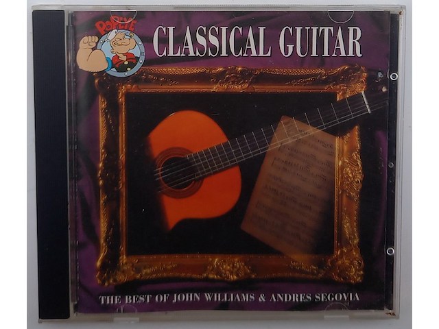 John Williams &; Andrés Segovia – Classical Guitar