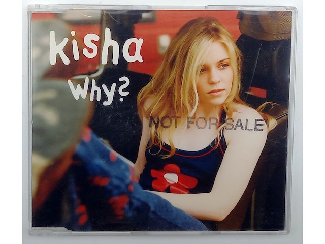Kisha – Why?