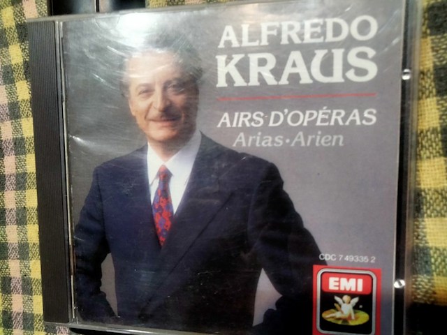 Alfredo Kraus - Airs D`opéras = Arias = Arien