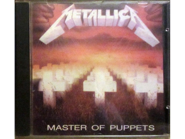 CD*: METALLICA - MASTER OF PUPPETS (1999) Bulgaria MINT