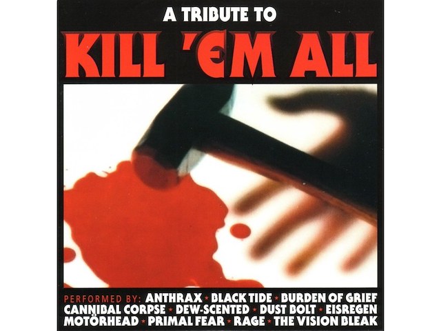 CD*: METALLICA tribute - Kill `Em All (2011) MOTORHEAD