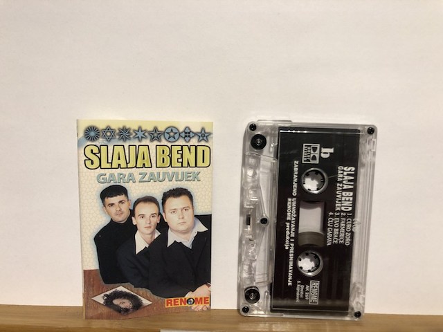 Slaja Bend – Gara Zauvijek