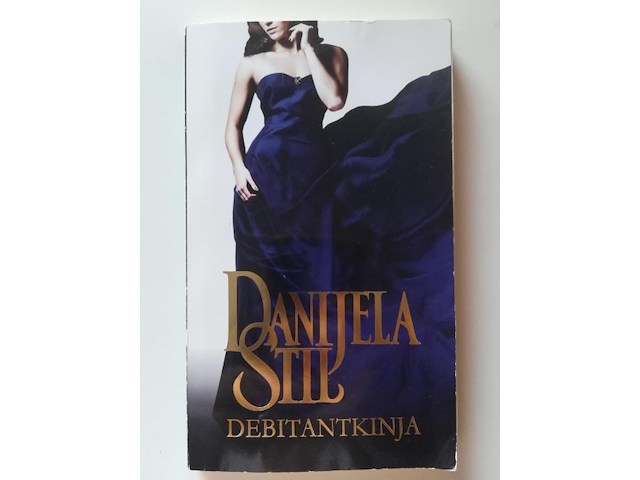 Debitantkinja, Danijela Stil