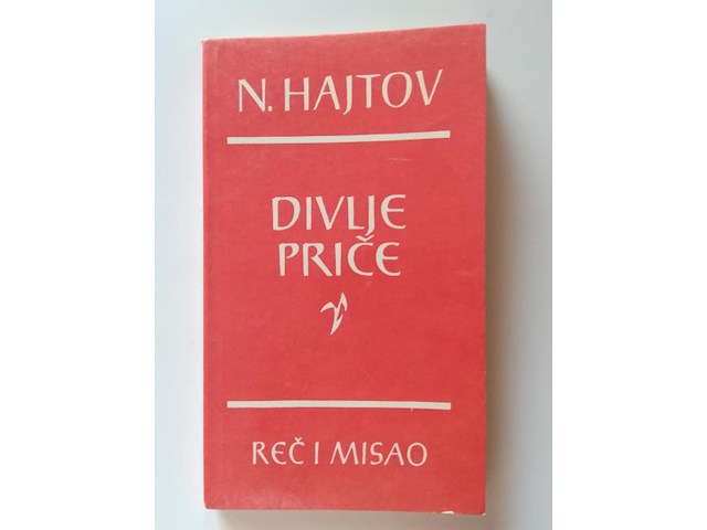 Divlje price, Nikolaj Hajtov
