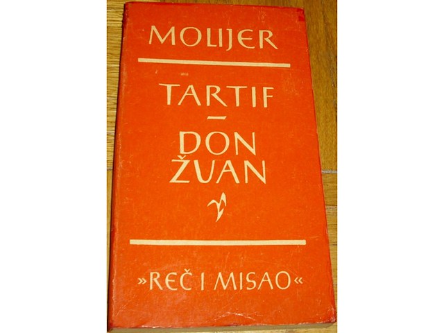 TARTIF ; DON ŽUAN - Molijer