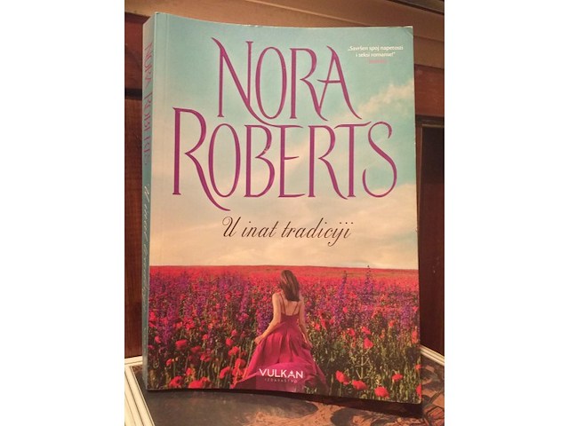 Nora Roberts  U INAT TRADICIJI