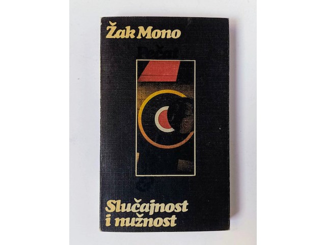 SLUČAJNOST I NUŽNOST - Žak Mono