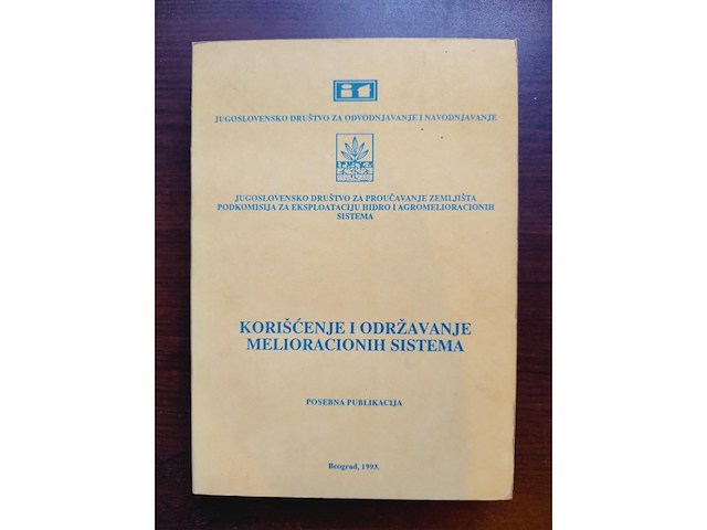 Korišćenje i održavanje melioracionih sistema