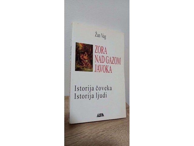 ZORA NAD GAZOM JAVOKA - Žan Vag