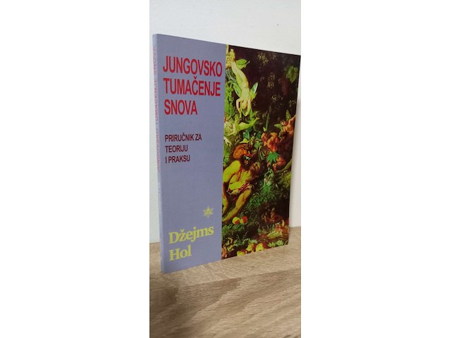 Jungovsko tumačenje snova - Džejms Hol