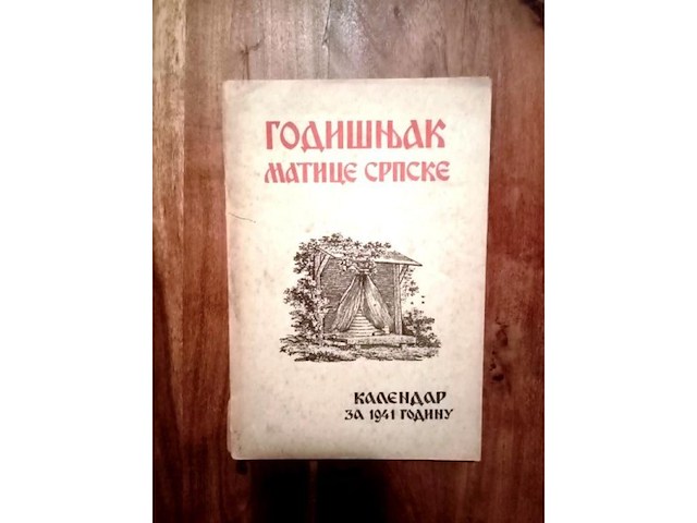 Godisnjak Matice Srpske Kalendar za 1941 godinu