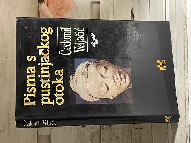 Velјačić - Pisma s pustinjačkog otoka : Sri Lanka 1966-