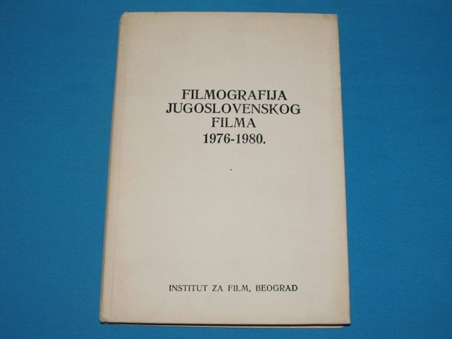 Filmografija jugoslovenskog filma 1976-1980