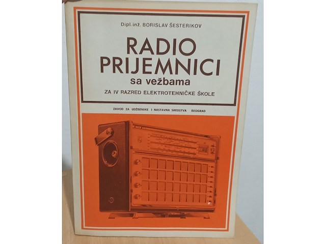 RADIO PRIJEMNICI SA VEZBAMA - BORISLAV SESTERIKOV