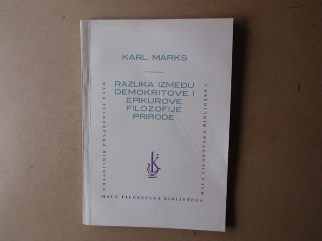 Karl Marks - RAZLIKA IZMEĐU DEMOKRITOVE I EPIKUROVE