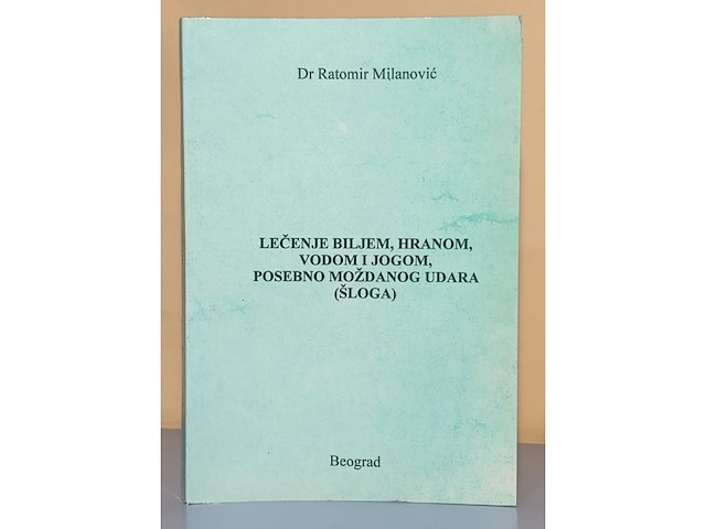 Lečenje biljem , hranom, vodom i jogom moždanog udara