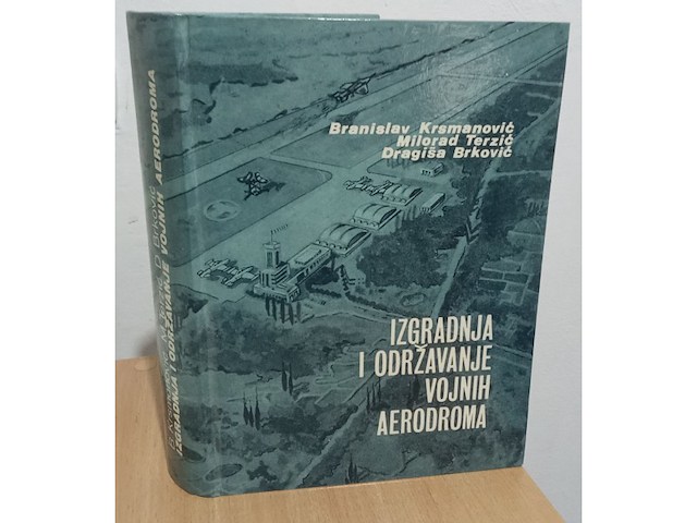 IZGRADNJA I ODRZAVANJE VOJNIH AERODROMA