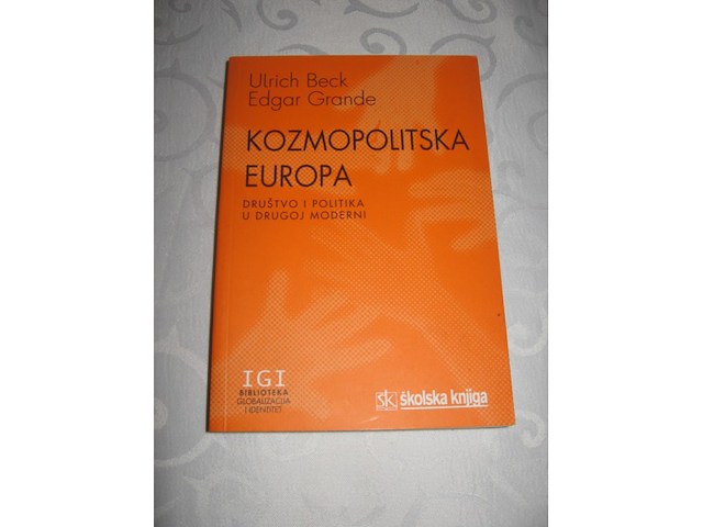 Kozmopolitska Europa - Ulrih Bek