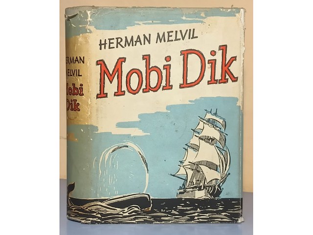 MOBI DIK Herman Melvil prvo srpsko izdanje 1954