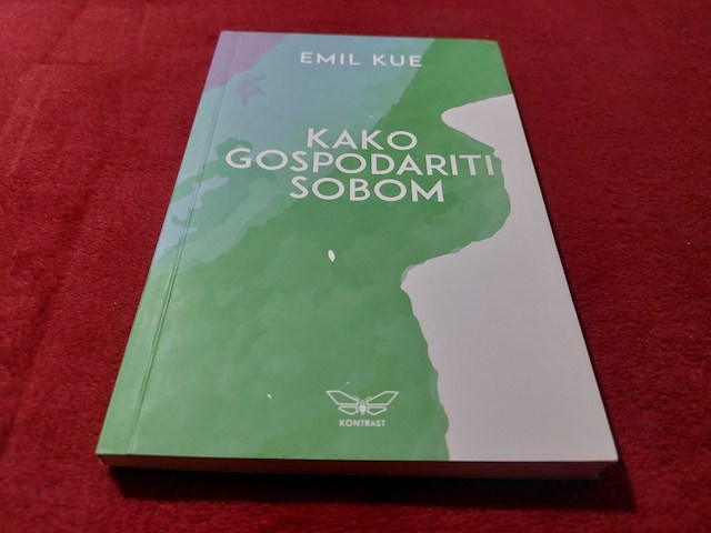 Kako gospodariti sobom Emil Kue TOP