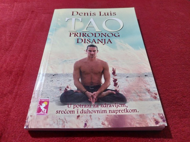Tao prirodnog disanja Denis Luis