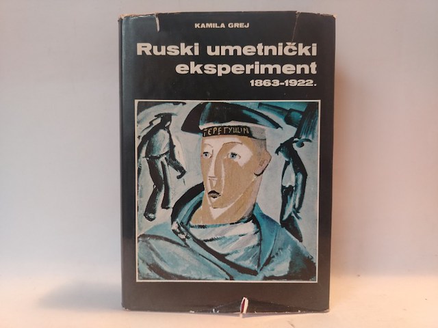 RUSKI UMETNIČKI EKSPERIMENT 1863-1922: Kamila Grej