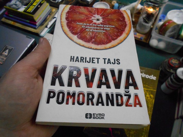 Harijet Tajs - KRVAVA POMORANDŽA